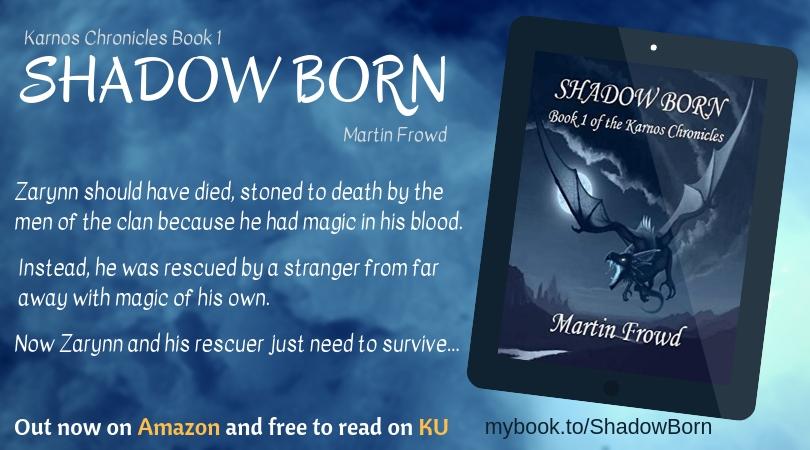 Author Feature: Shadow Born by Martin Frowd – Working Title Blogspot
